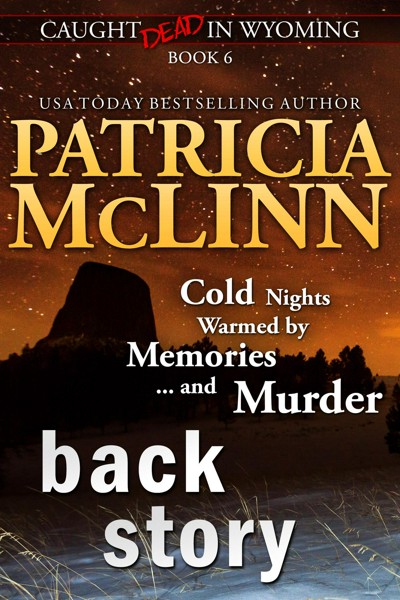 Smashwords – Back Story (Caught Dead in Wyoming, Book 6) – a book by Patricia McLinn
