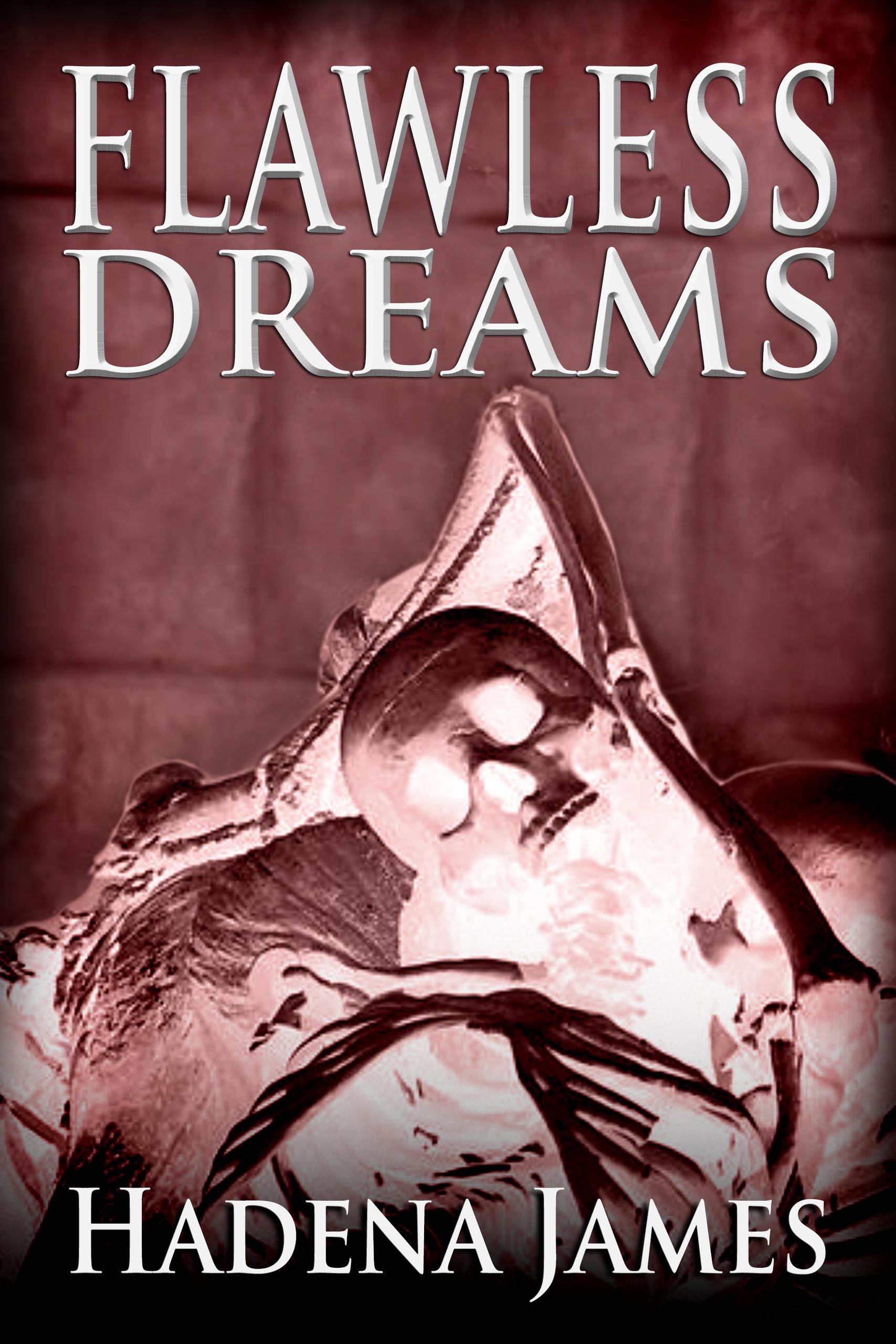 Smashwords – Flawless Dreams – a book by Hadena James