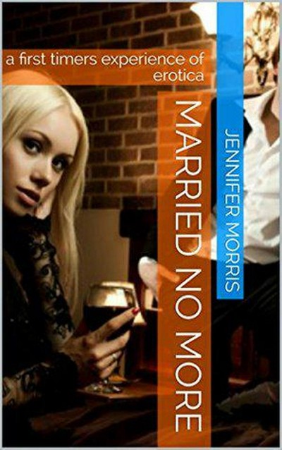 Smashwords – Married No More – a book by Jennifer Morris