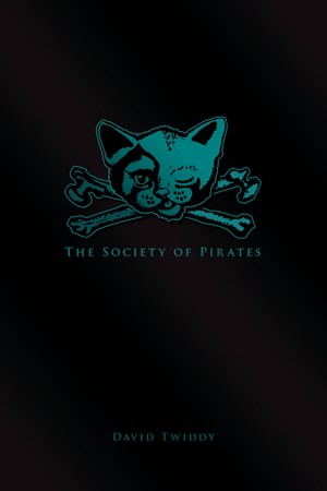Smashwords – The Society of Pirates – a book by David Twiddy