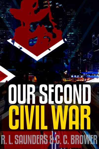 Smashwords – Our Second Civil War – a book by R. L. Saunders & C. C. Brower