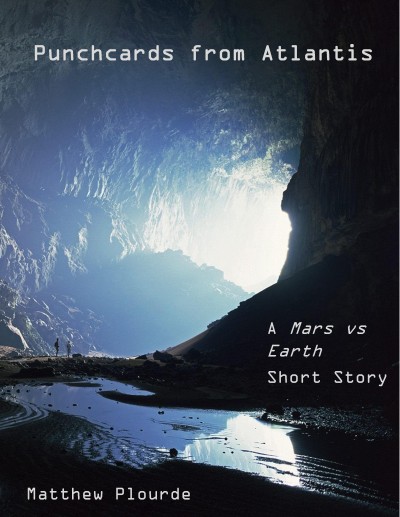 Smashwords – Punchcards from Atlantis – a book by Matthew Plourde