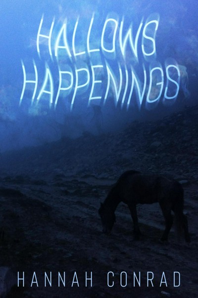Smashwords – Hallows Happenings – a book by Hannah Conrad