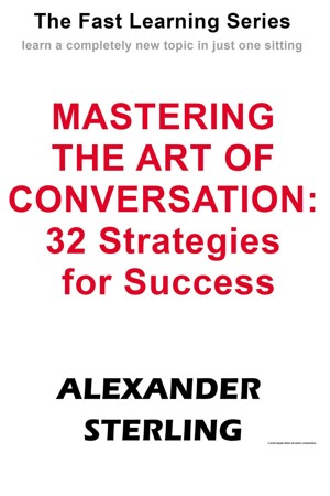 Smashwords – Mastering the Art of Conversation: 32 Strategies for Success
