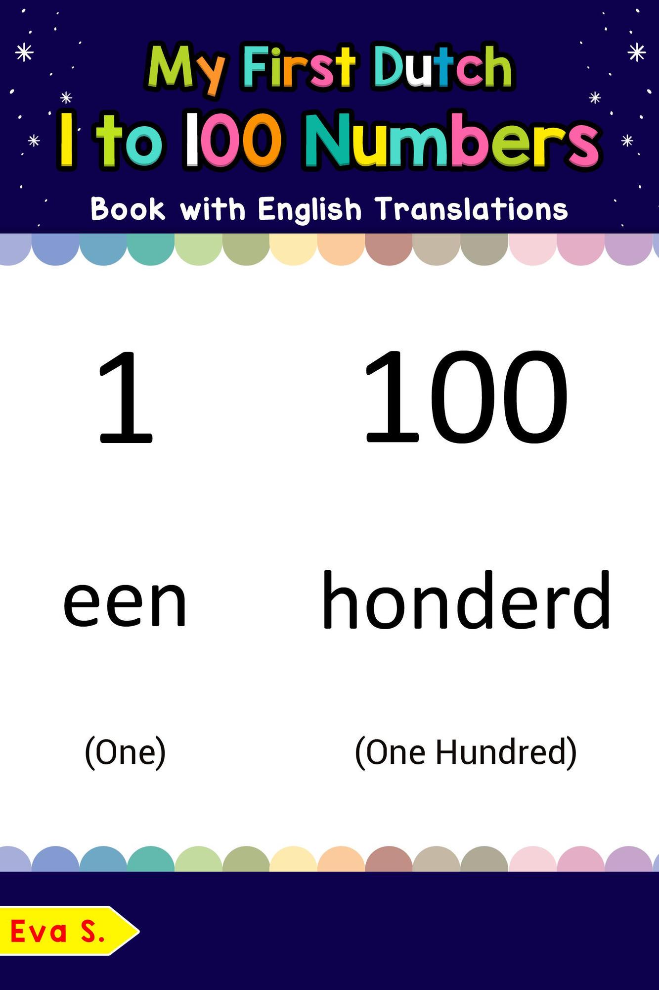 Smashwords – My First Dutch 1 to 100 Numbers Book with English ...