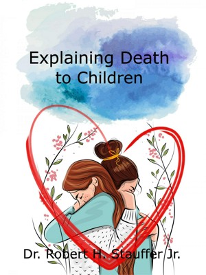 Smashwords – Explaining Death to Children