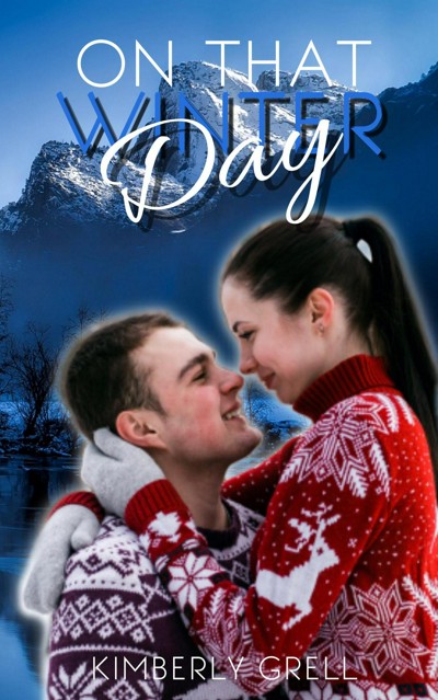 Smashwords – On That Winter Day – a book by Kimberly Grell