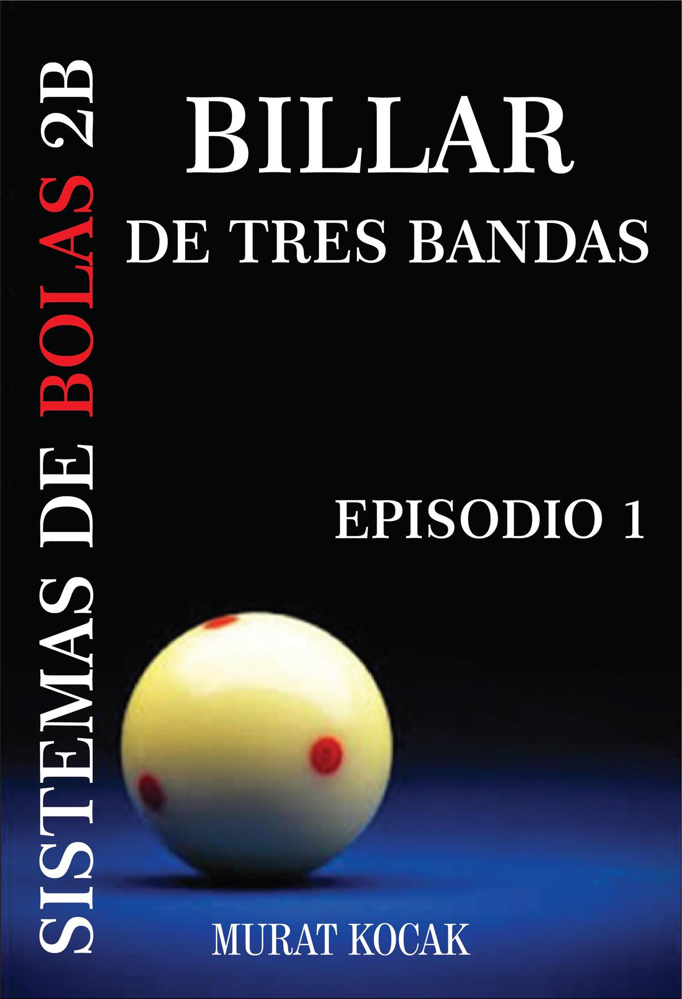 Smashwords – Billar De Tres Bandas Sistemas De Bolas 2B - Episodio 1 ...