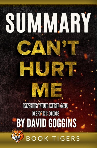 Smashwords – Summary of Can’t Hurt Me: Master Your Mind and Defy the ...