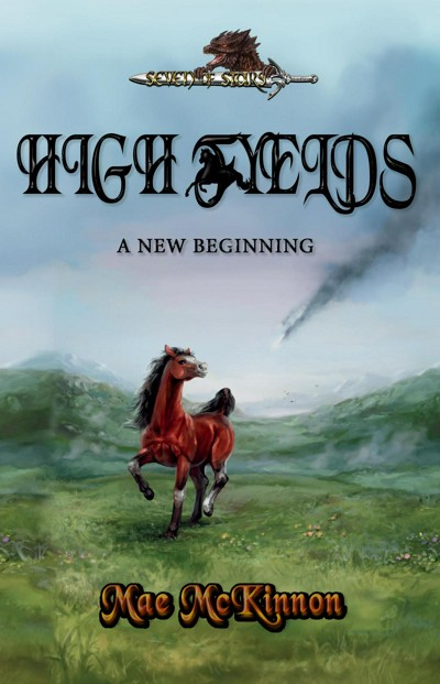 Smashwords – High Fyelds: A New Beginning – a book by Mae McKinnon