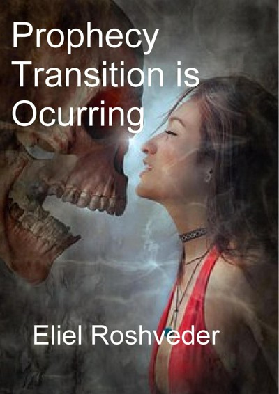 Smashwords – Prophecy Transition is Occurring – a book by Eliel Roshveder