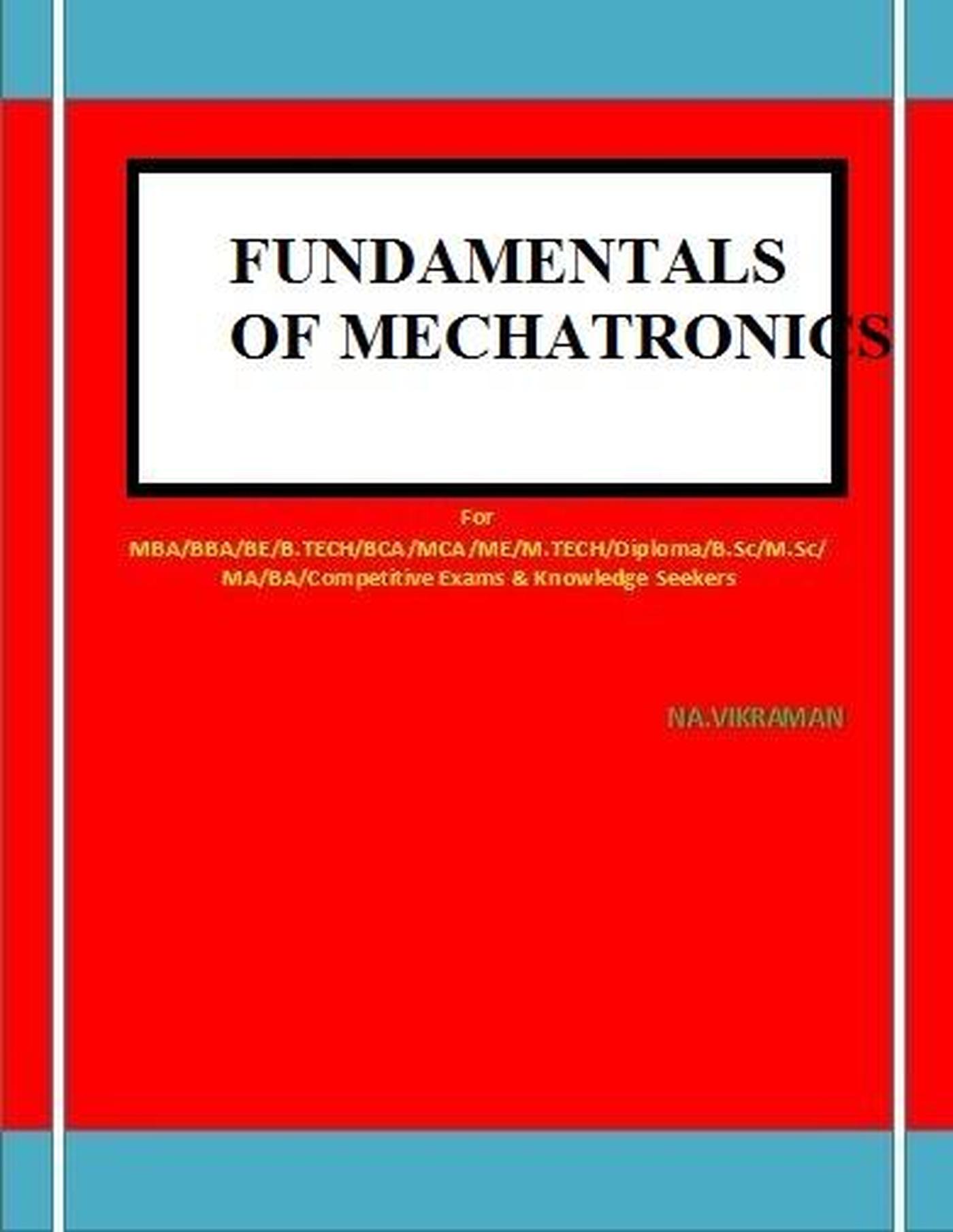 Smashwords – Fundamentals of Mechatronics – a book by NA.VIKRAMAN