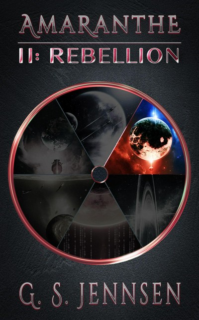 Smashwords – Amaranthe II: Rebellion – a book by G. S. Jennsen
