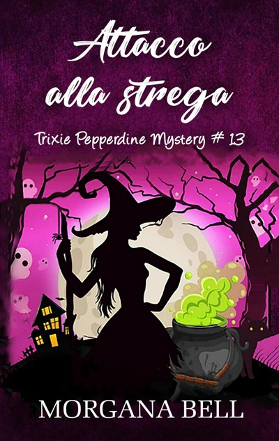 Smashwords – Attacco alla strega – a book by Morgana Bell