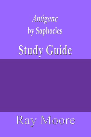 Smashwords – Antigone by Sophocles: A Study Guide
