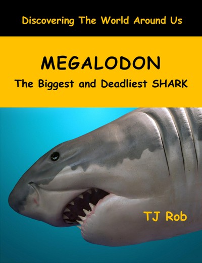 Smashwords – Megalodon – a book by TJ Rob