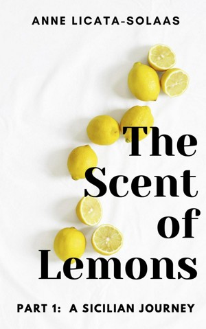 Smashwords – The Scent of Lemons, Part One: A Sicilian Journey