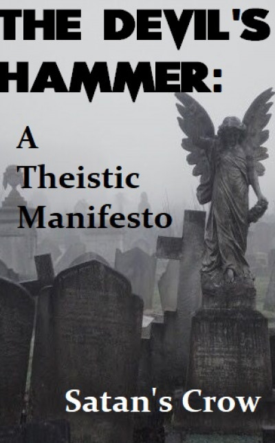 Smashwords – The Devil's Hammer: A Theistic Manifesto – a book by Satan ...