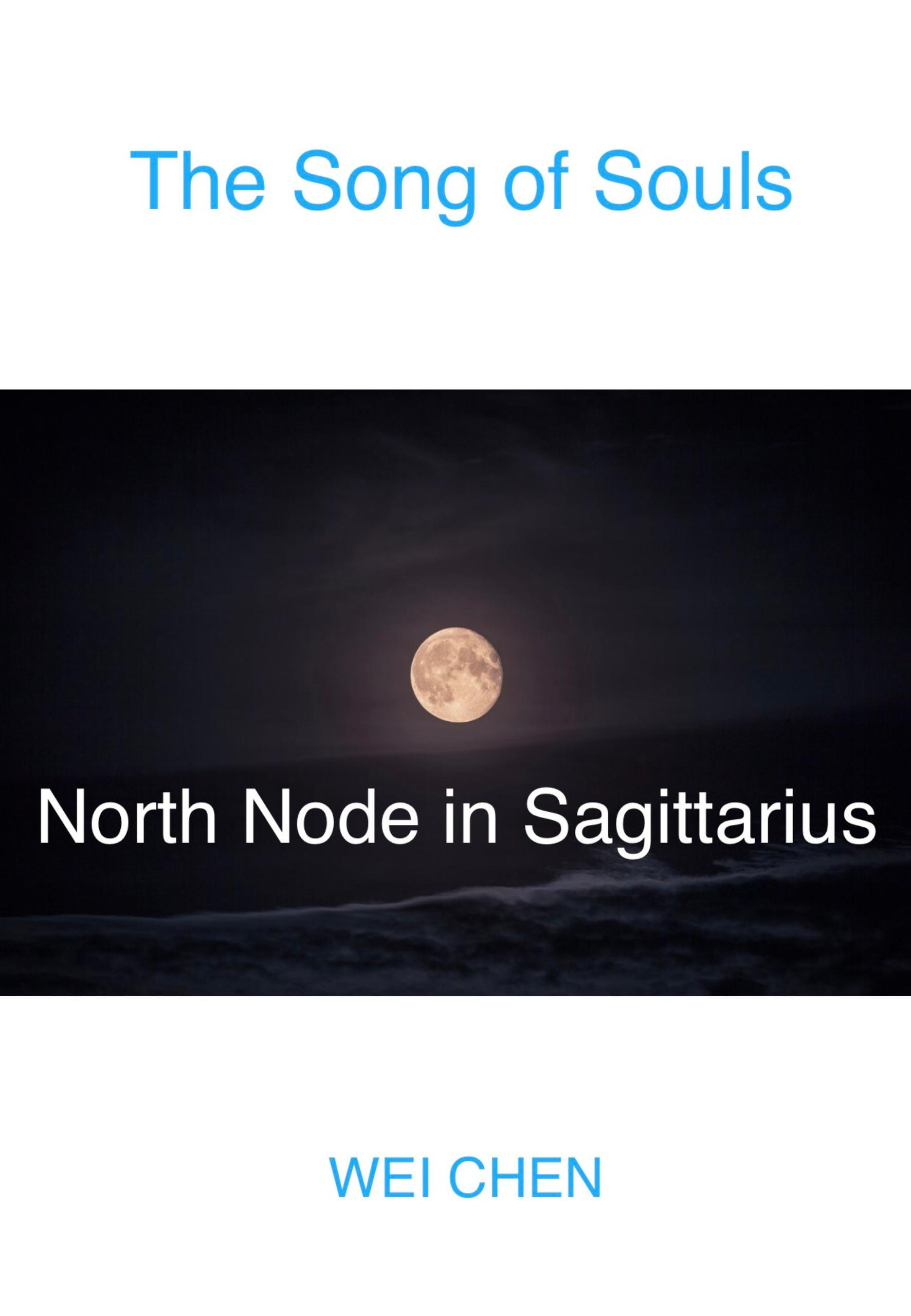 Smashwords – The Song of Souls North Node in Sagittarius – a book by Chris Wei Chen