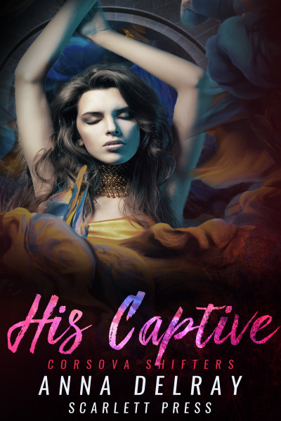 Smashwords – His Captive: Corsova Shifters Book 4 – a book by Scarlett Press