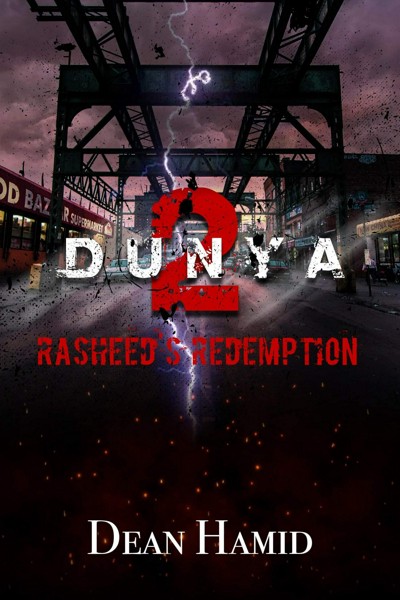 Smashwords – Dunya! 2 Rasheed's Redemption – a book by Dean Hamid
