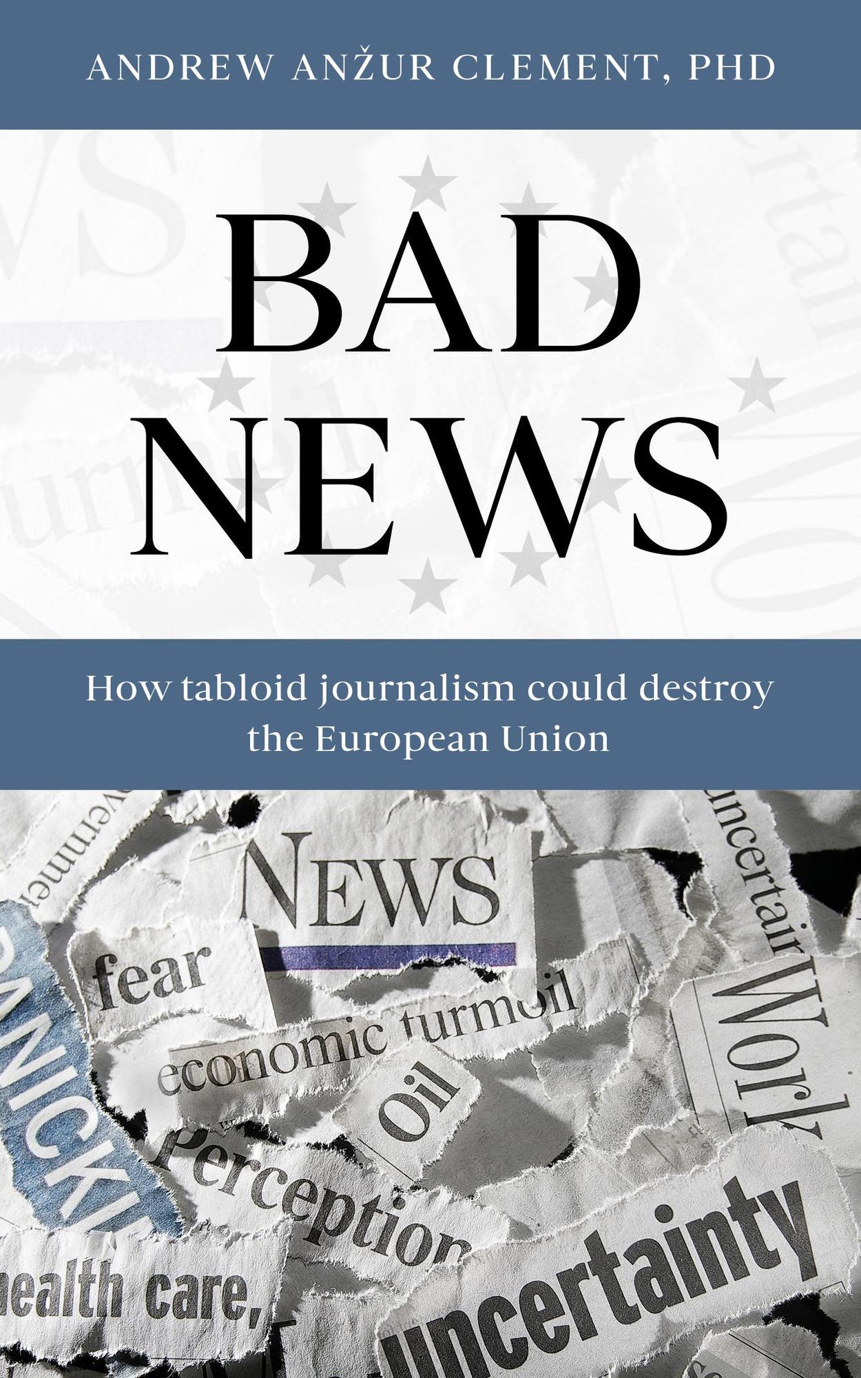 Smashwords – Bad News: How Tabloid Journalism Could Destroy the ...