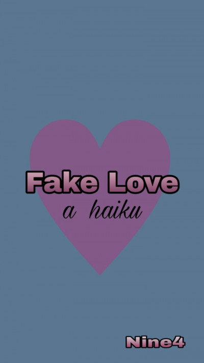 Smashwords – Fake Love (A Short Poem) – a book by Nine4