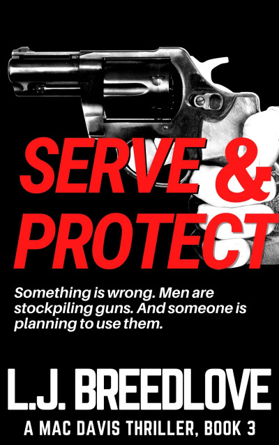 Smashwords – Serve & Protect – a book by L.J. Breedlove