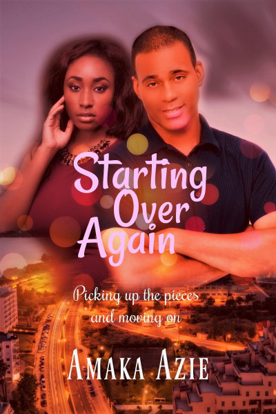 Smashwords – Starting Over Again – a book by Amaka Azie