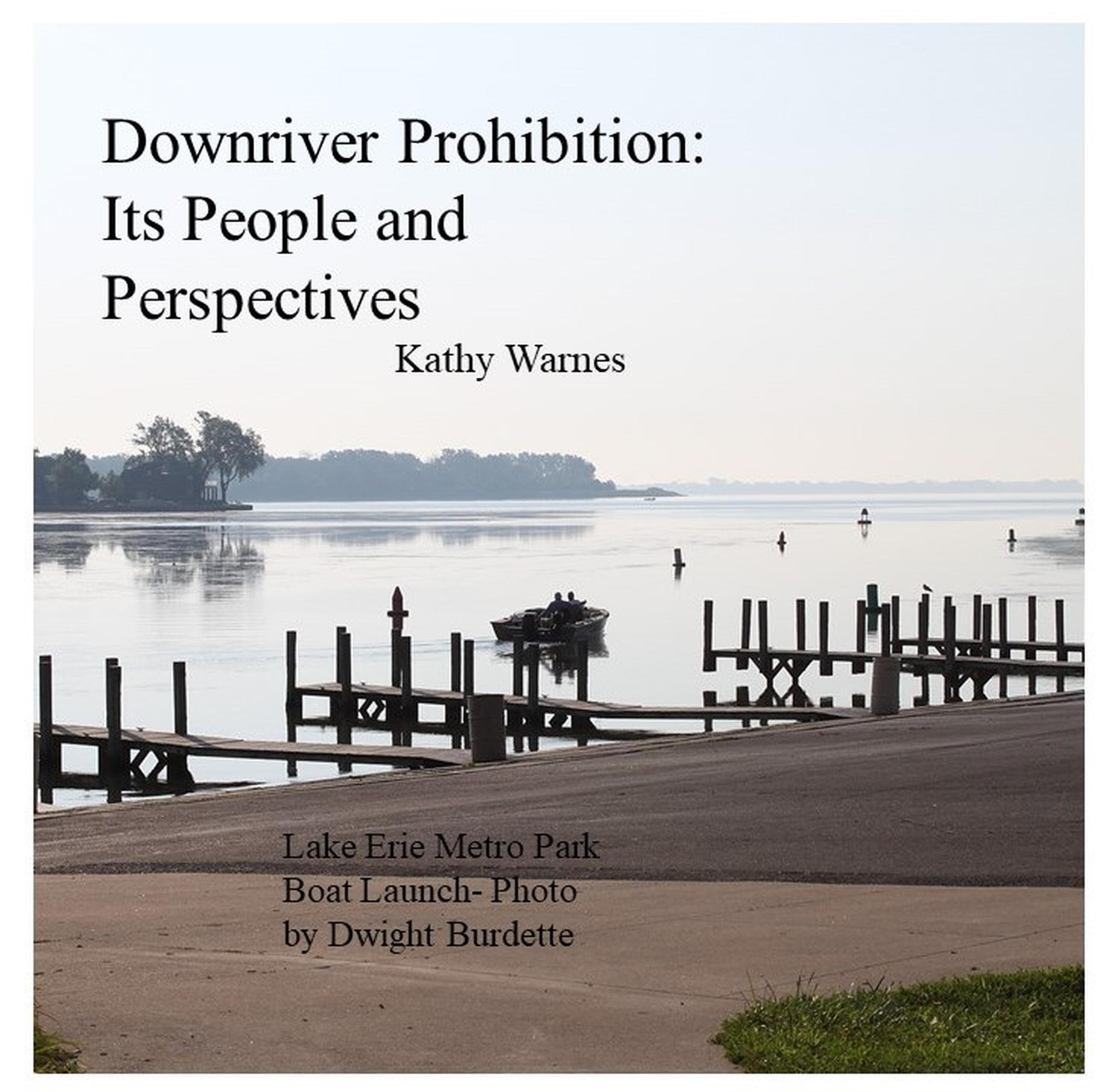 Smashwords – Downriver Prohibition: Its People and Perspectives – a ...