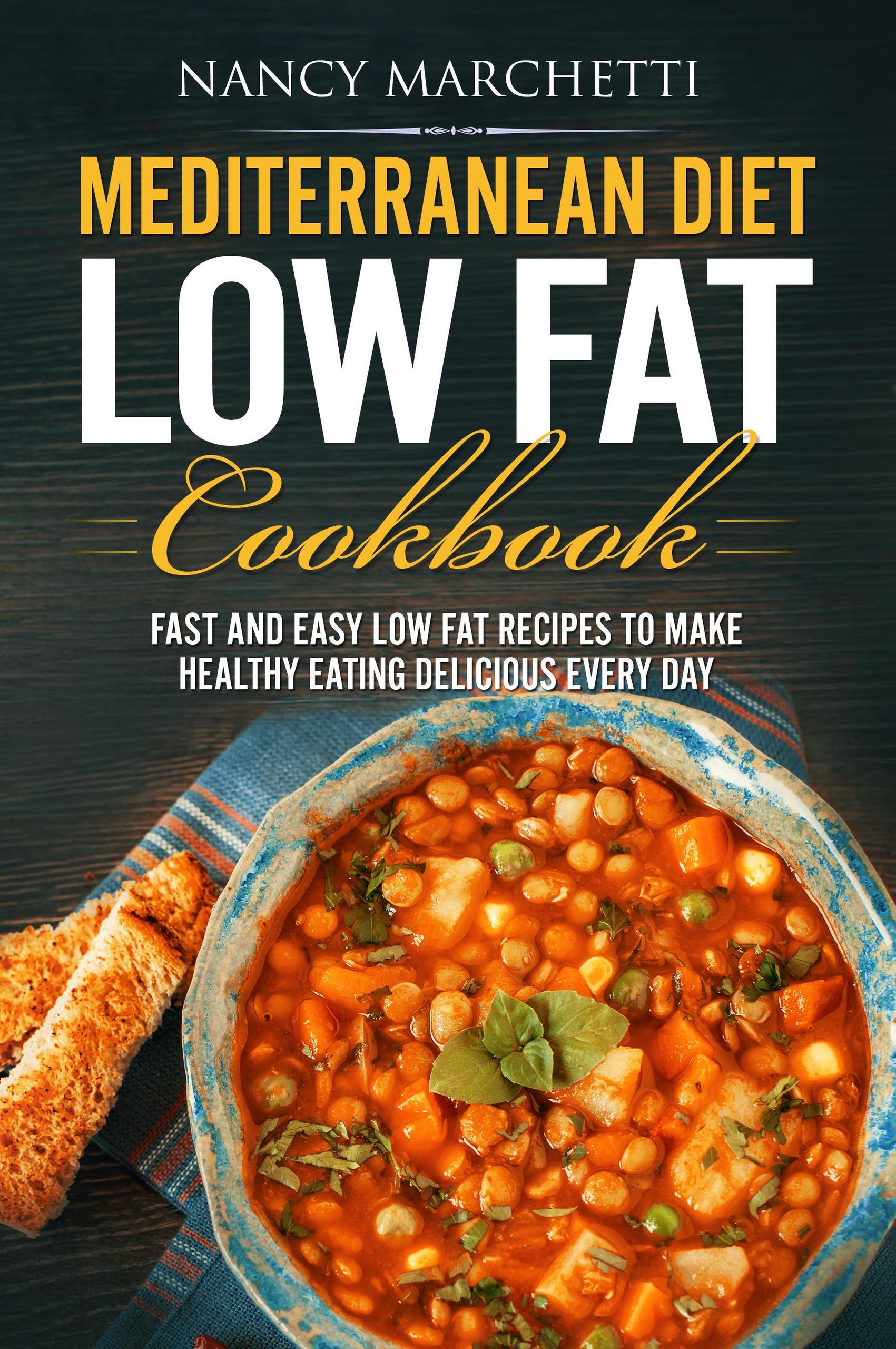 Smashwords – Mediterranean Diet Low Fat Cookbook: Fast and Easy Low Fat ...