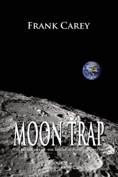 Smashwords – Moon Trap – a book by Frank Carey