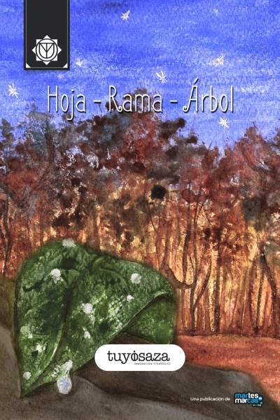 Smashwords – Hoja - Rama - Árbol – a book by Tuyo Isaza