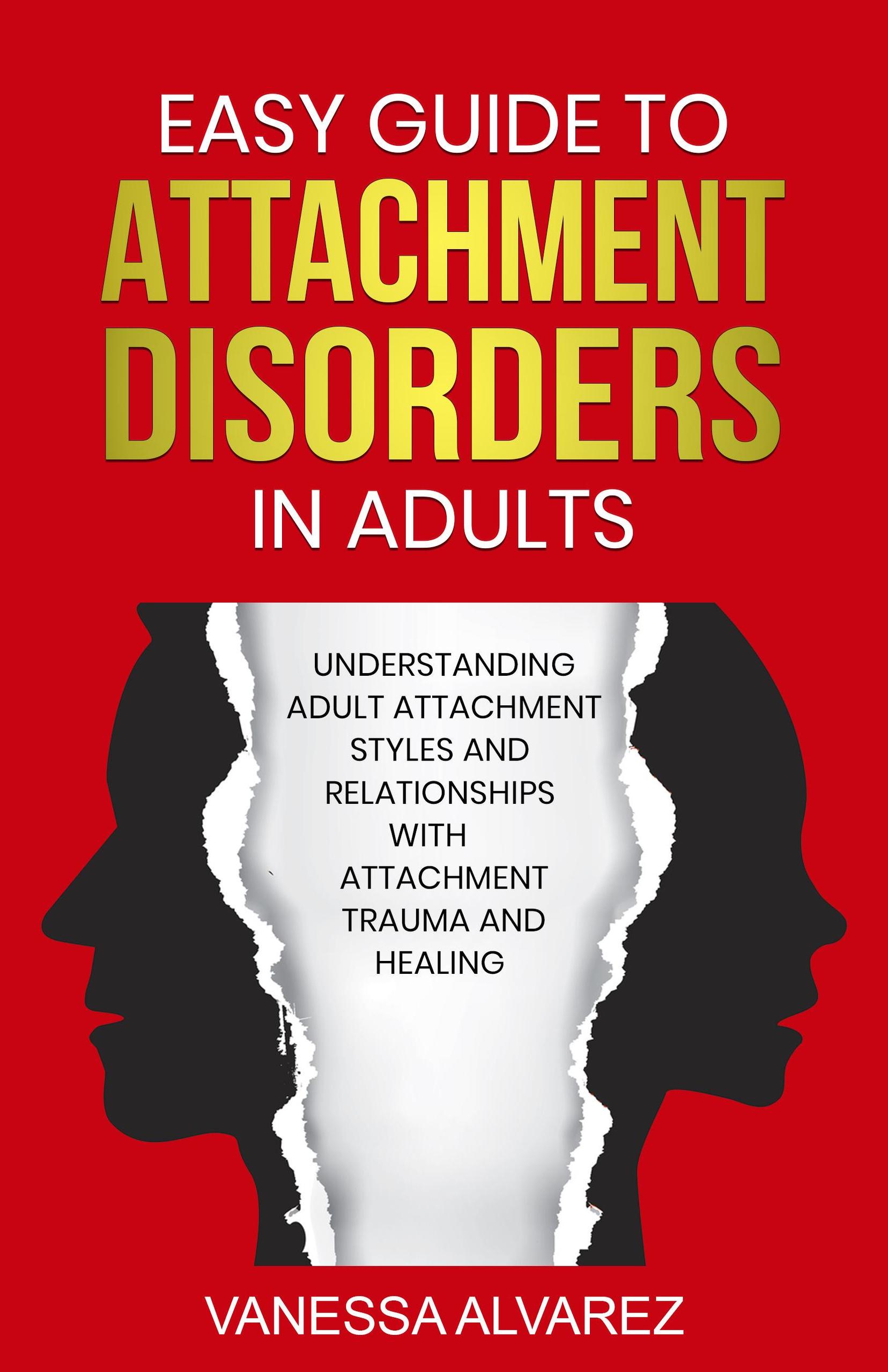 Smashwords – Easy Guide to Attachment Disorders in Adults ...
