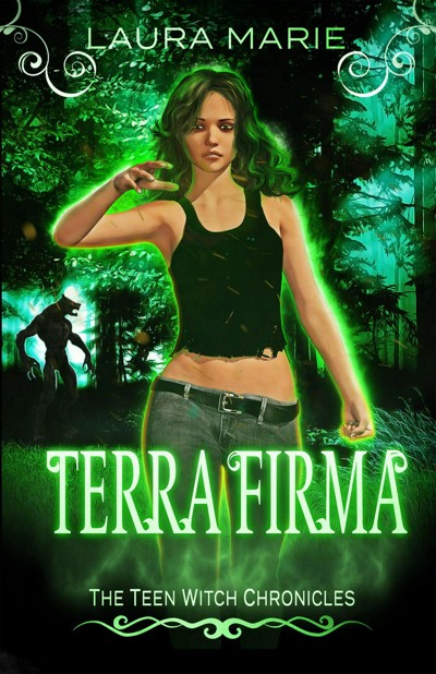 Smashwords – The Teen Witch Terra Firma – a book by Laura Marie