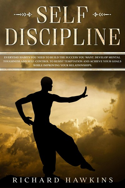 Smashwords – Self-Discipline: Everyday Habits You Need to Build the ...
