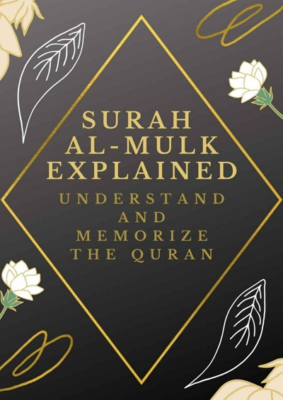 Smashwords – Surah Al-Mulk Explained: Understand And Memorize The Quran ...