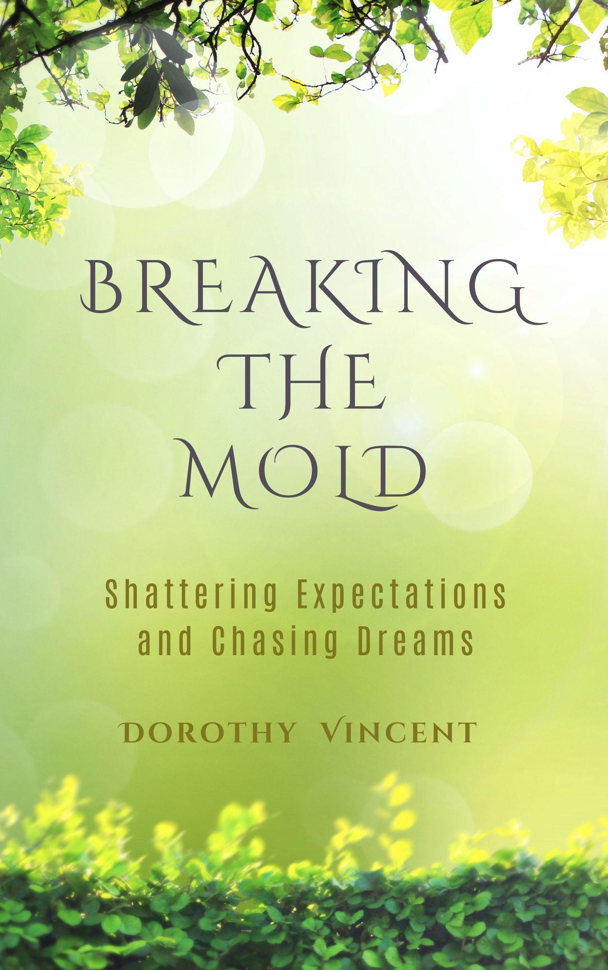 Smashwords – Breaking the Mold: Shattering Expectations and Chasing ...