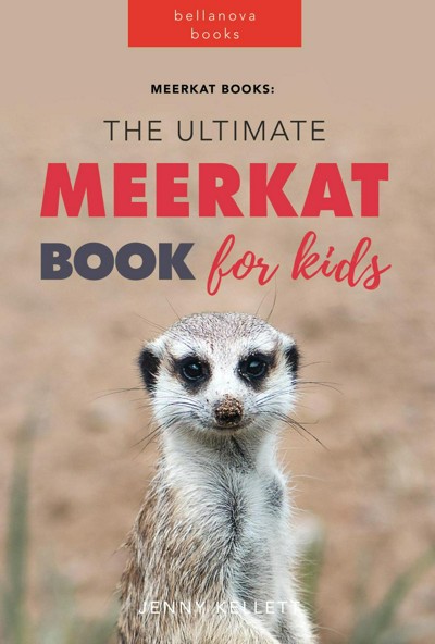 Smashwords – Meerkat Books: The Ultimate Meerkat Book for Kids – a book ...