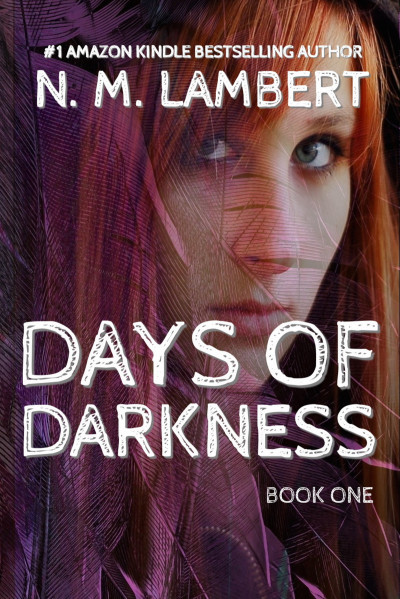 Smashwords Days Of Darkness A Book By Nm Lambert