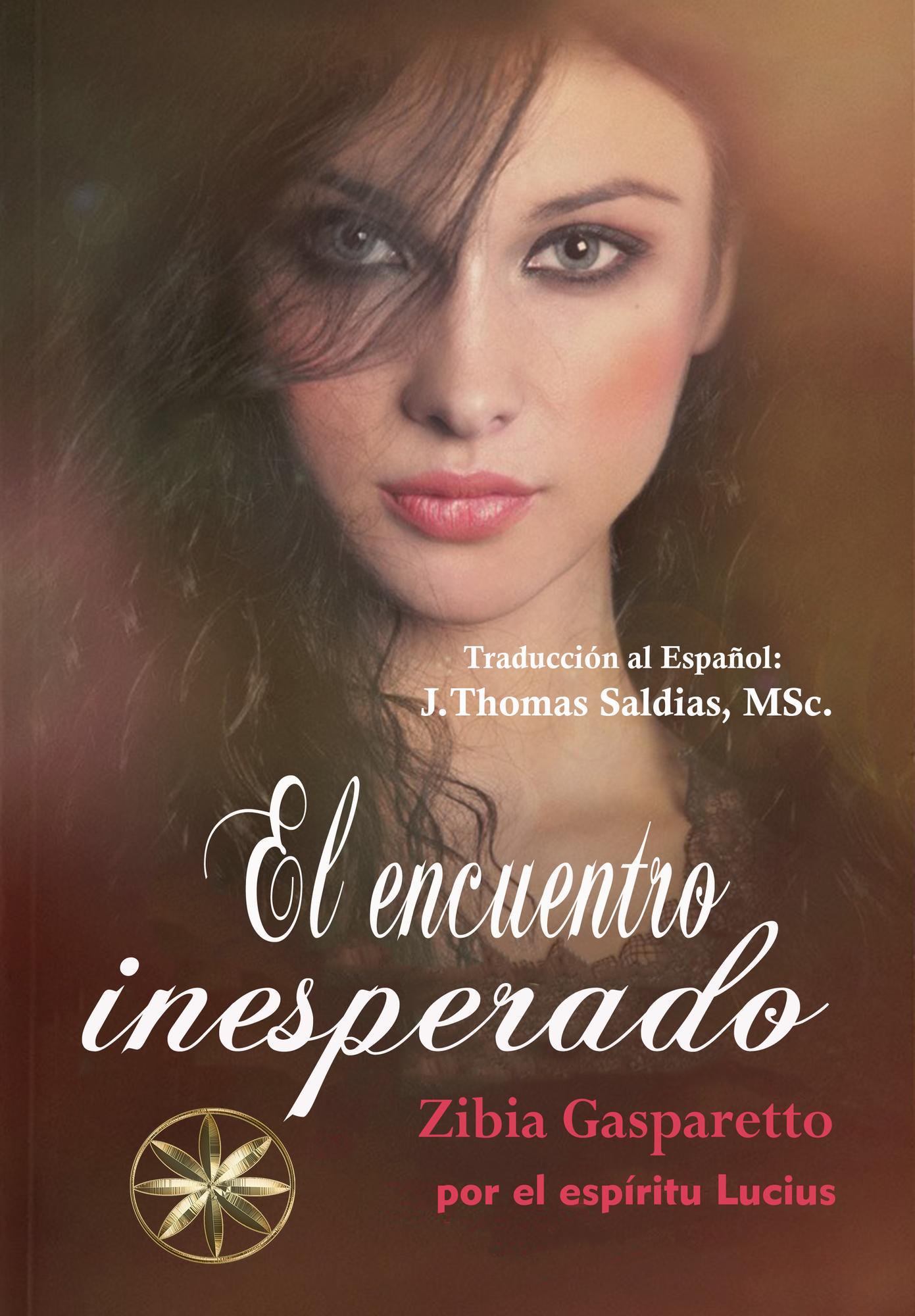 Smashwords – Encuentro Inesperado – a book by Zibia Gasparetto, Por el ...