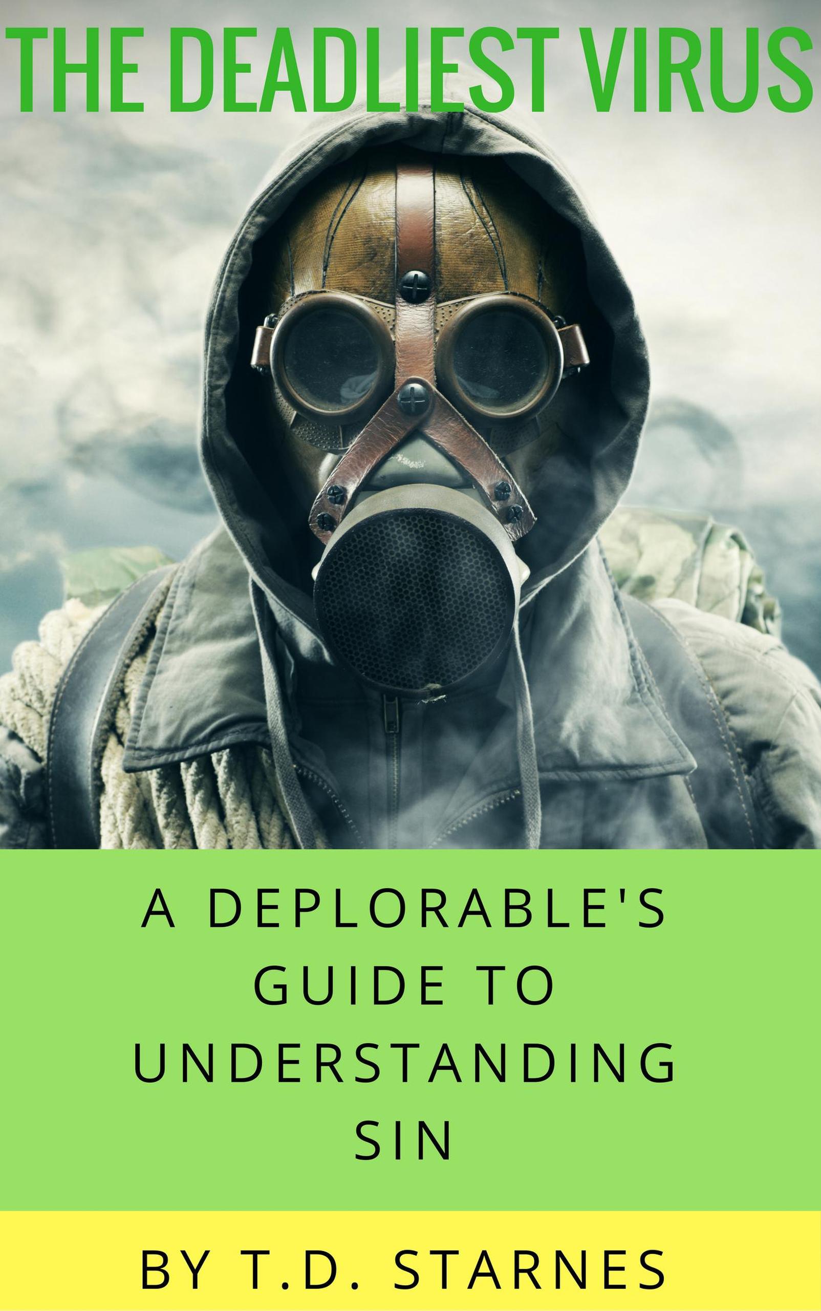 Smashwords – The Deadliest Virus: A Deplorable's Guide to Understanding ...