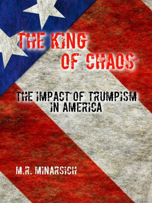 Smashwords – The King Of Chaos, The Impact Of Trumpism In America