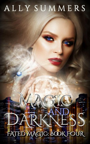 Smashwords – Magic and Darkness – a book by Ally Summers