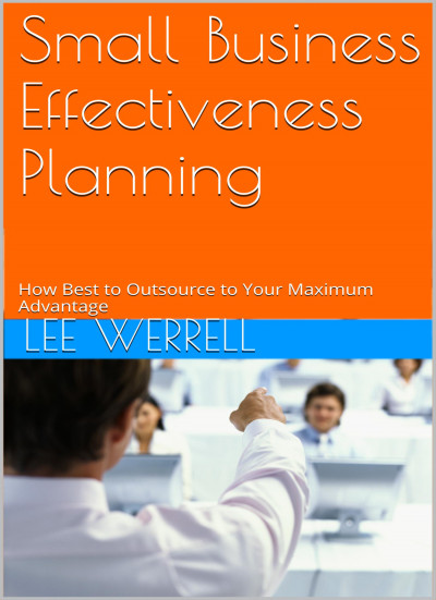 Smashwords – Small Business Effectiveness Planning – a book by Lee Werrell