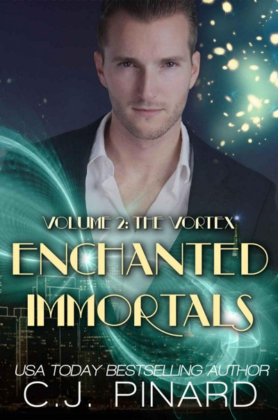 Smashwords – Enchanted Immortals 2: The Vortex – a book by C.J. Pinard