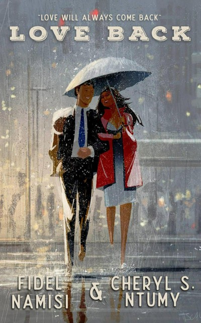Smashwords – Love Back – a book by Fidel Namisi & Cheryl S. Ntumy