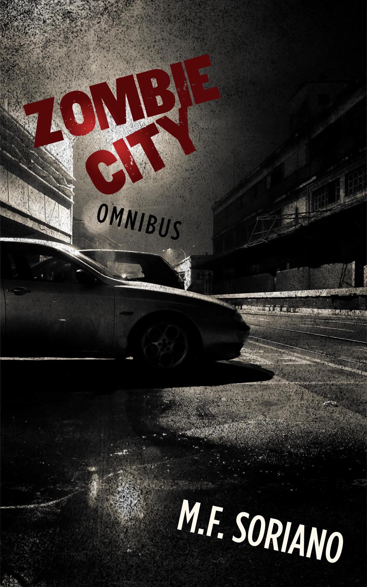 Smashwords – Zombie City: Omnibus – a book by M.F. Soriano