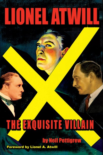 Smashwords – Lionel Atwill: An Exquisite Villain – a book by Neil Pettigrew