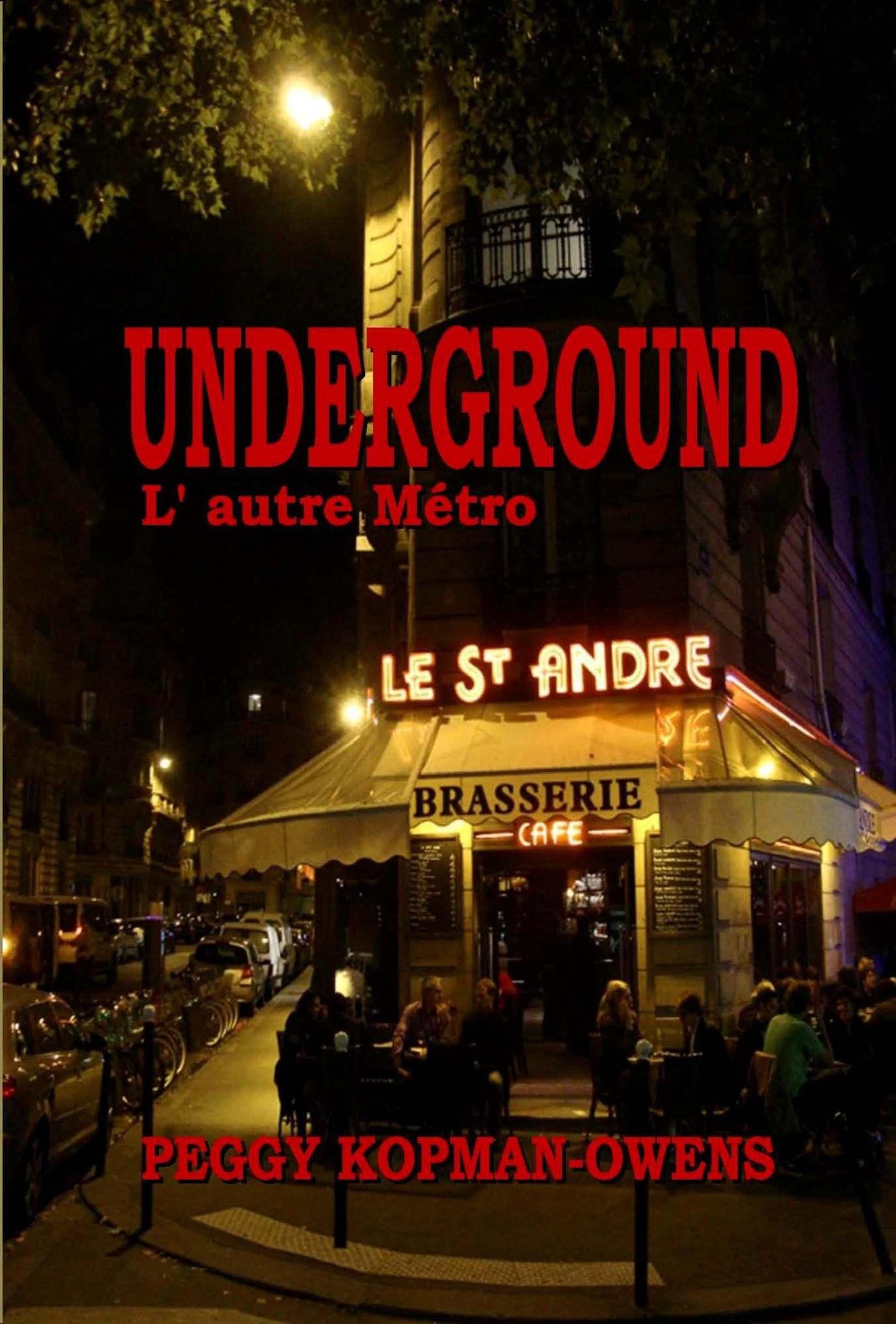 Smashwords – Underground L' autre Métro – a book by Peggy Kopman-Owens